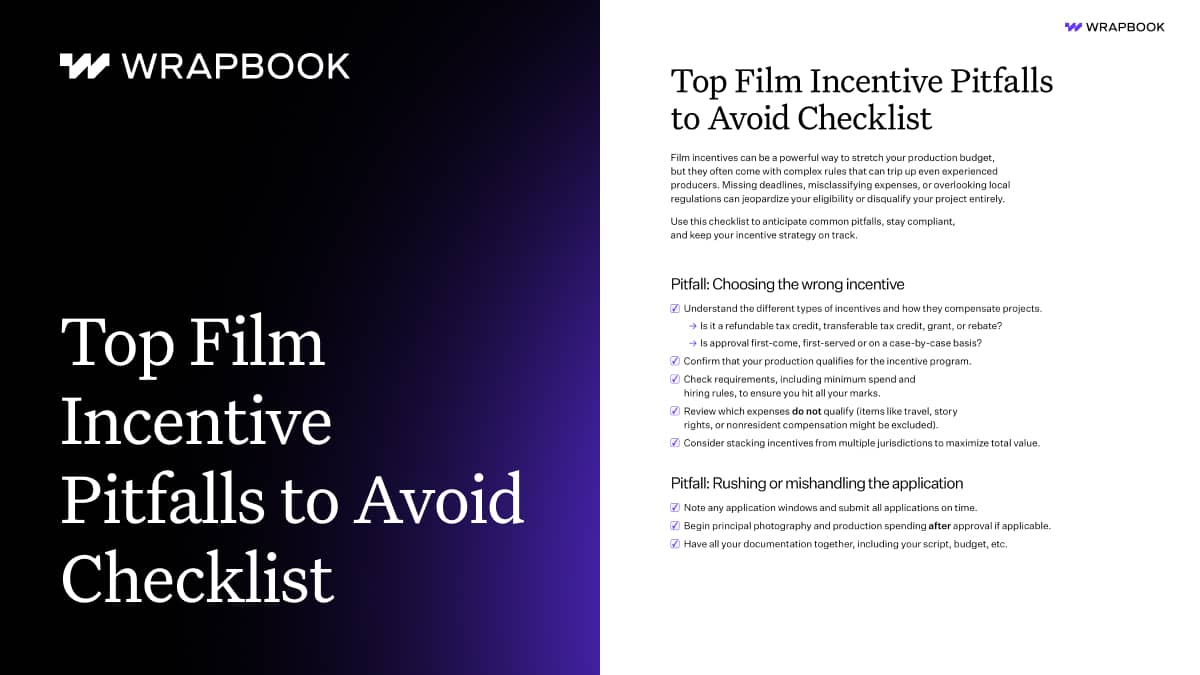 Download the Top Film Incentive Pitfalls to Avoid Checklist | Wrapbook
